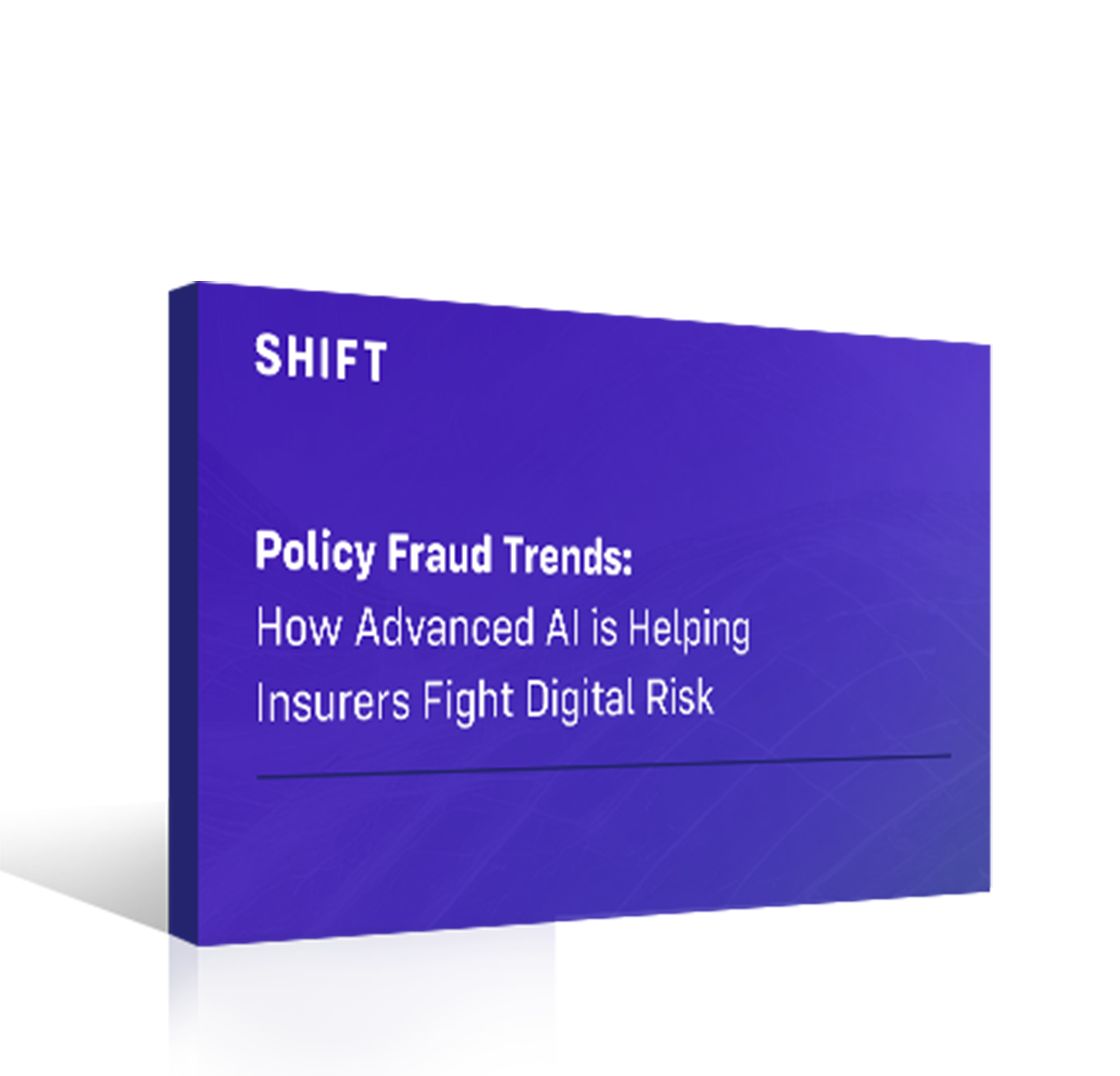 Shift Technology | Policy Fraud Trends: How Advanced AI is Helping ...